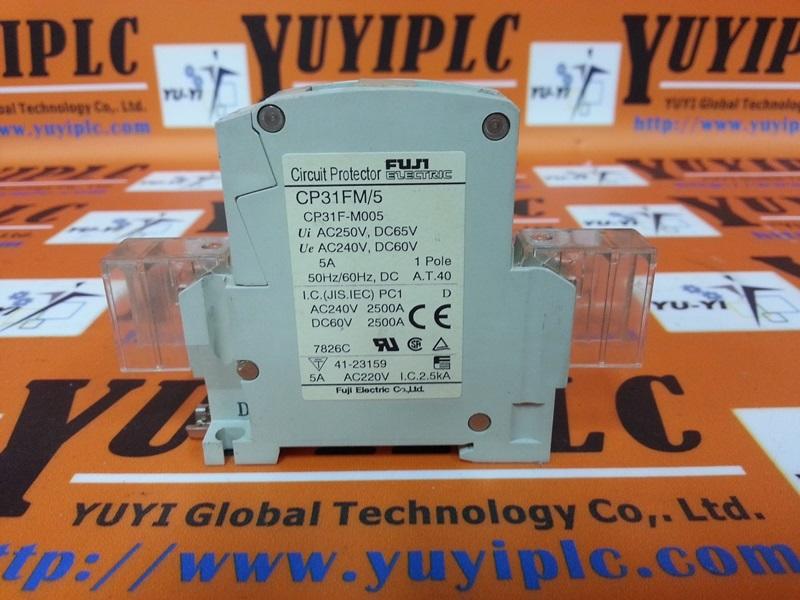 FUJI CP31FM/5 Circuit Protector CP31F-M005 5A 1 Pole - 裕益科技自動化設備可程式編碼器PLC分散式控制系統DCS